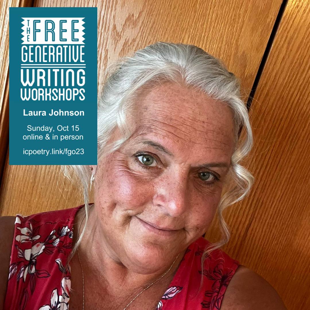 Free Generative Writing Workshop for October: Laura Johnson :: Iowa ...
